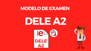 Examen DELE - Spanish with Vicente